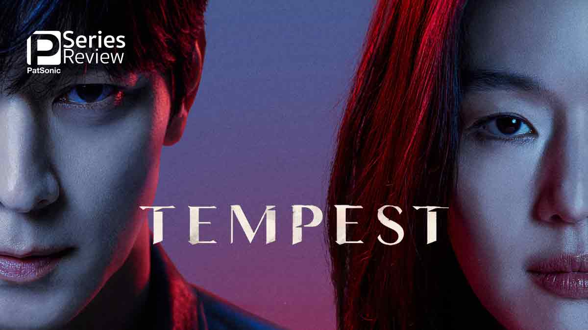 รีวิวซีรีส์ Tempest | ผู้ท้าชิง ปธน. รักกับบอดี้การ์ดที่สงสัยว่าจะเป็น ...